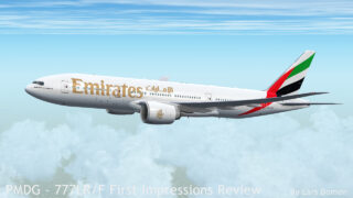 PMDG – 777LR/F First Impressions Review