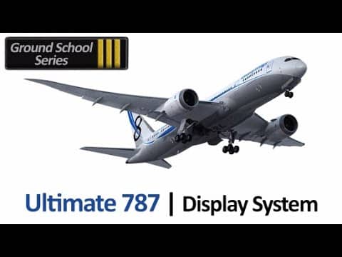 QualityWings 787 Display System Video Tutorial – simFlight