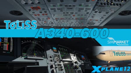 ToLiss – A340-600 V1.1.2 Update for X-Plane 12 and X-Plane 11 – simFlight