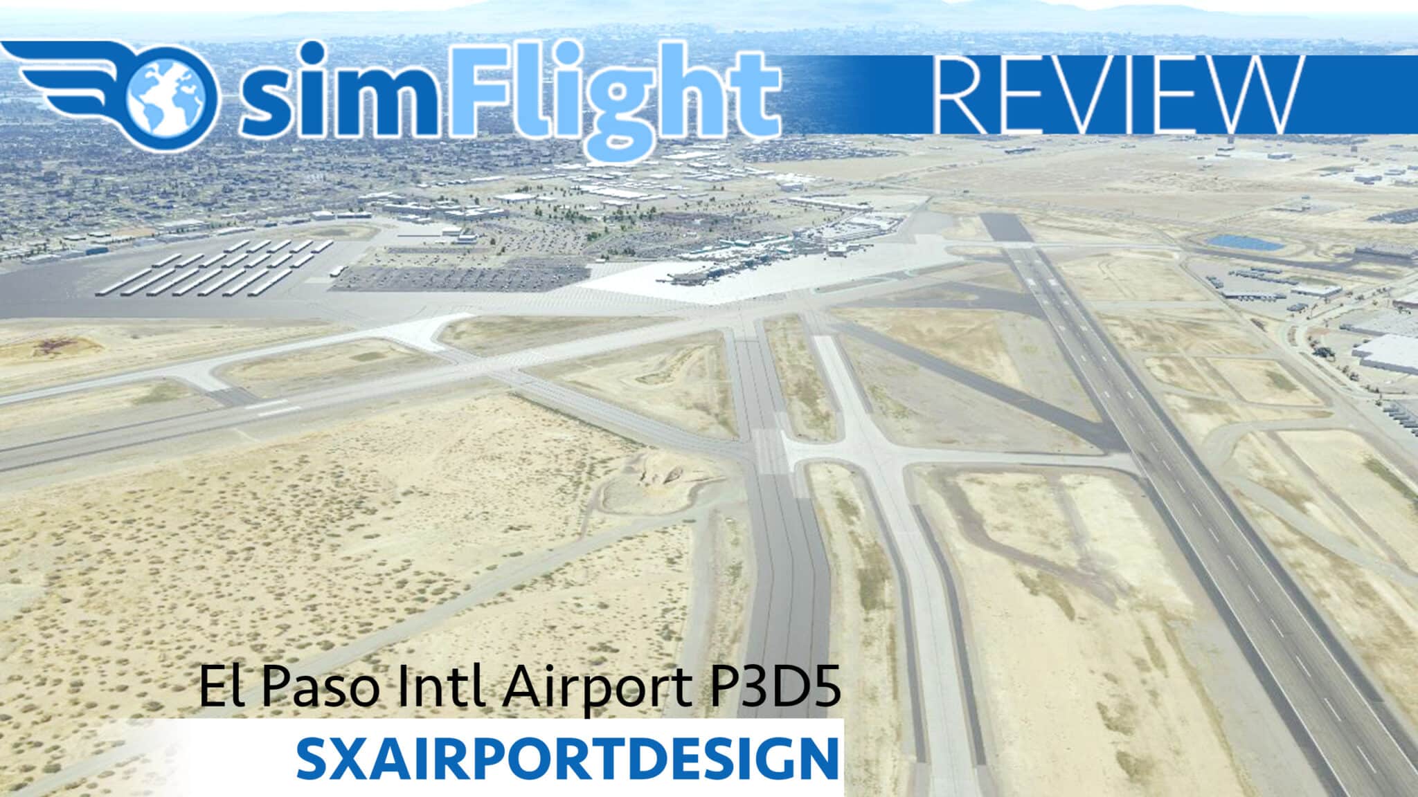 Review : SXAirportDesign – El Paso International Airport P3D5 – simFlight