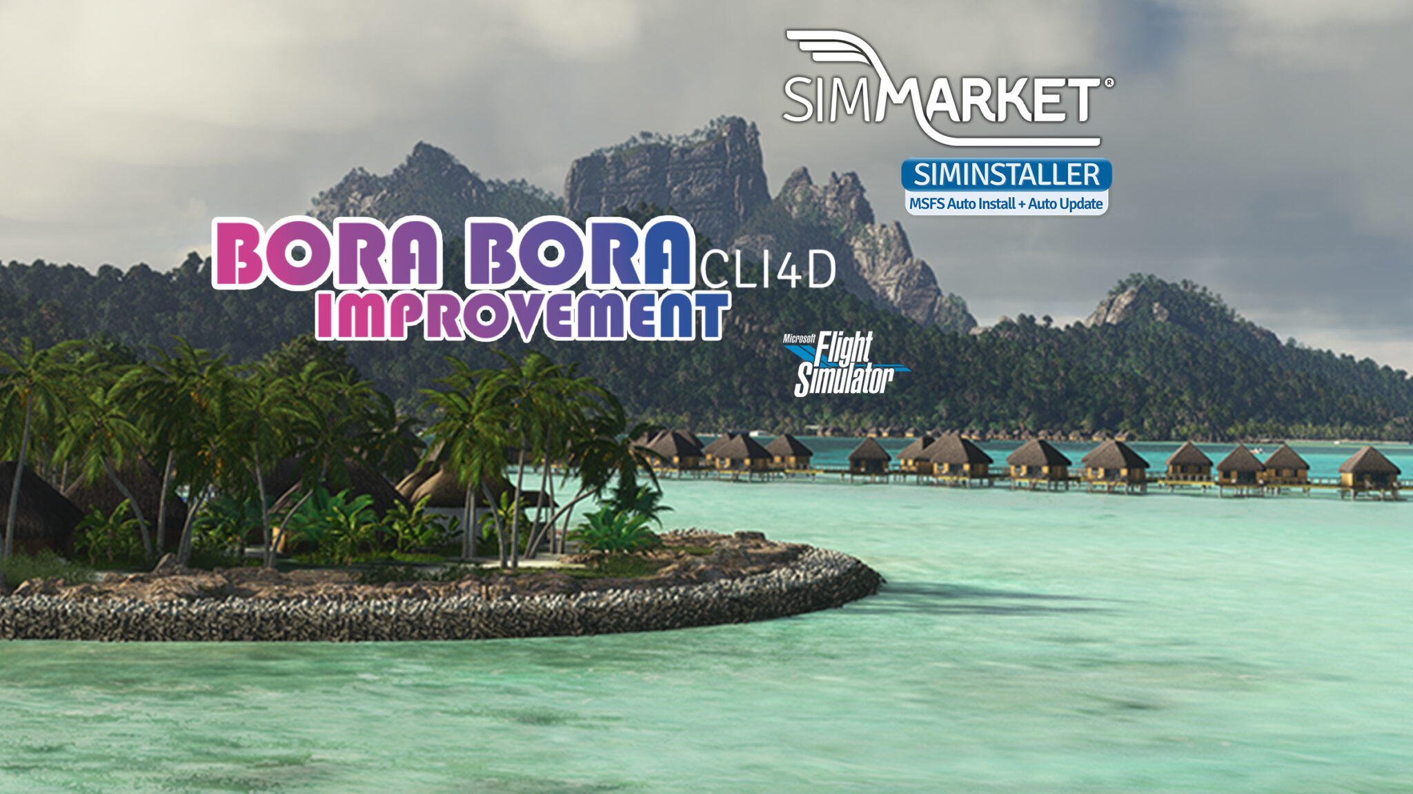 Cli4D Designs – Bora Bora Improvement Project V1 MSFS – simFlight