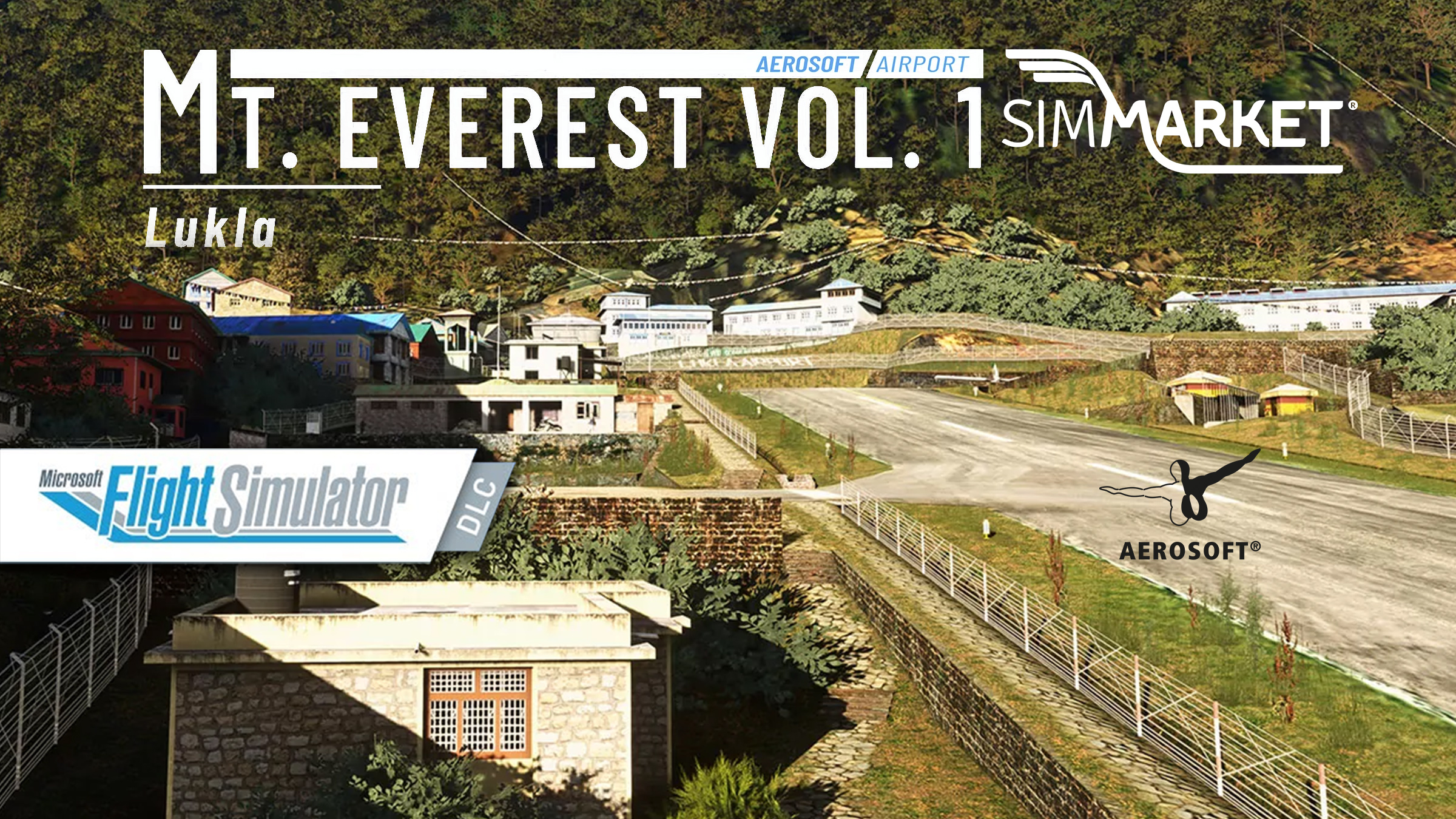 Aerosoft – Mt Everest Airports Vol 1 Lukla MSFS – simFlight