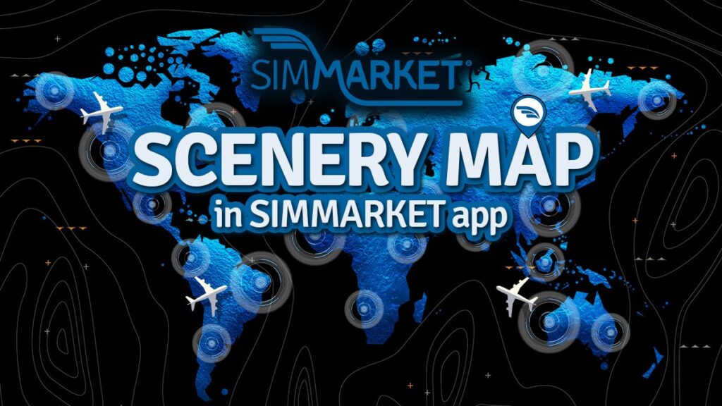 Scenery Map in SIMMARKET app MSFS P3D X-Plane – simFlight