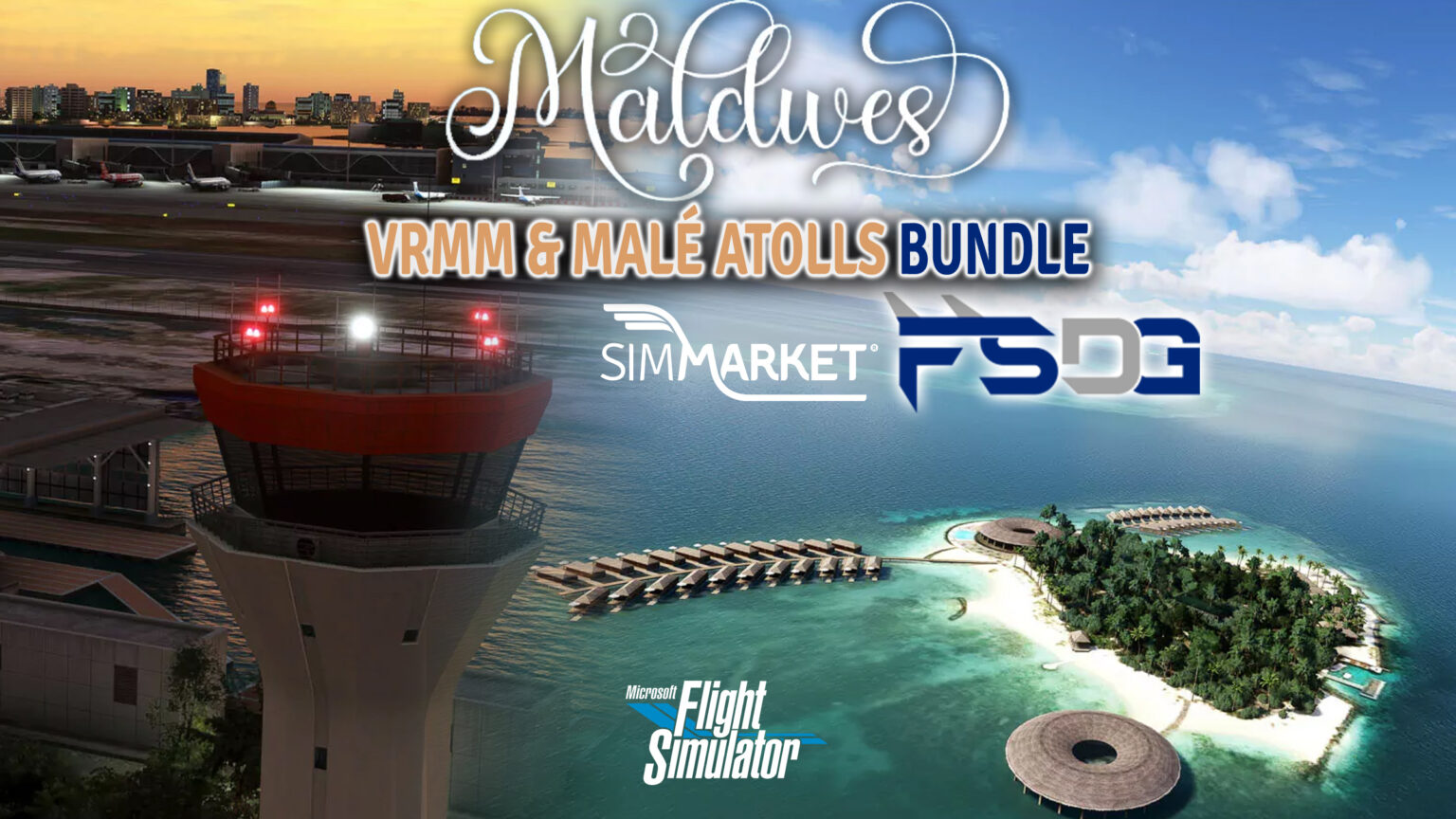 FSDG – Maldives – VRMM & Malé Atolls Bundle MSFS – simFlight