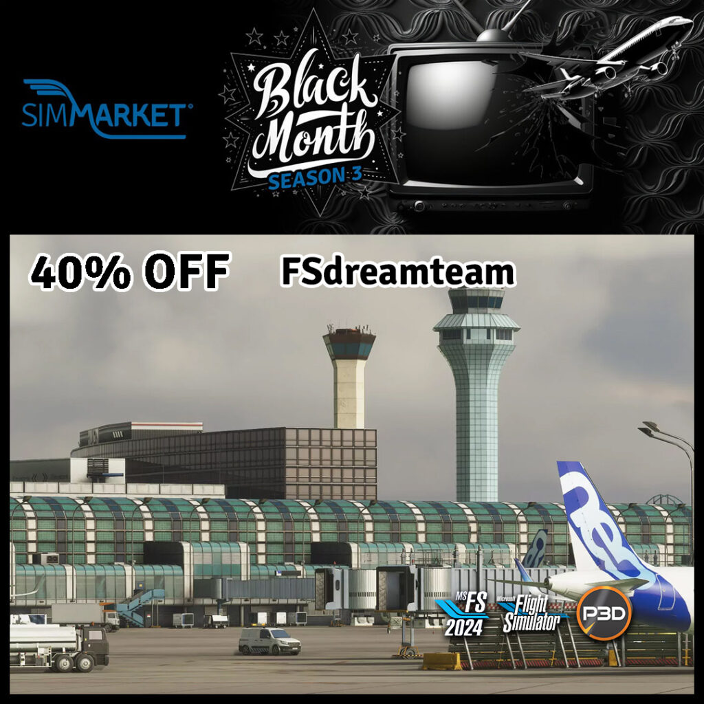 FSdreamteam – MSFS24 Compatibility statement and Black Friday Sale ...