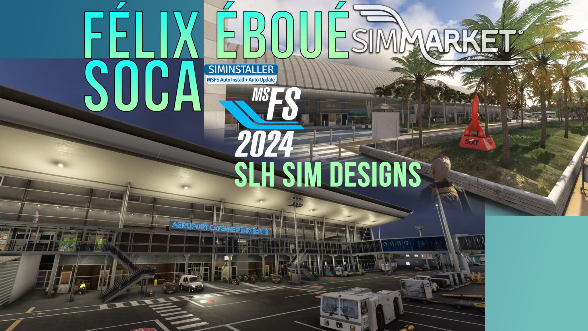 SLH Sim Designs – Aéroport Félix Éboué SOCA MSFS24 – simFlight