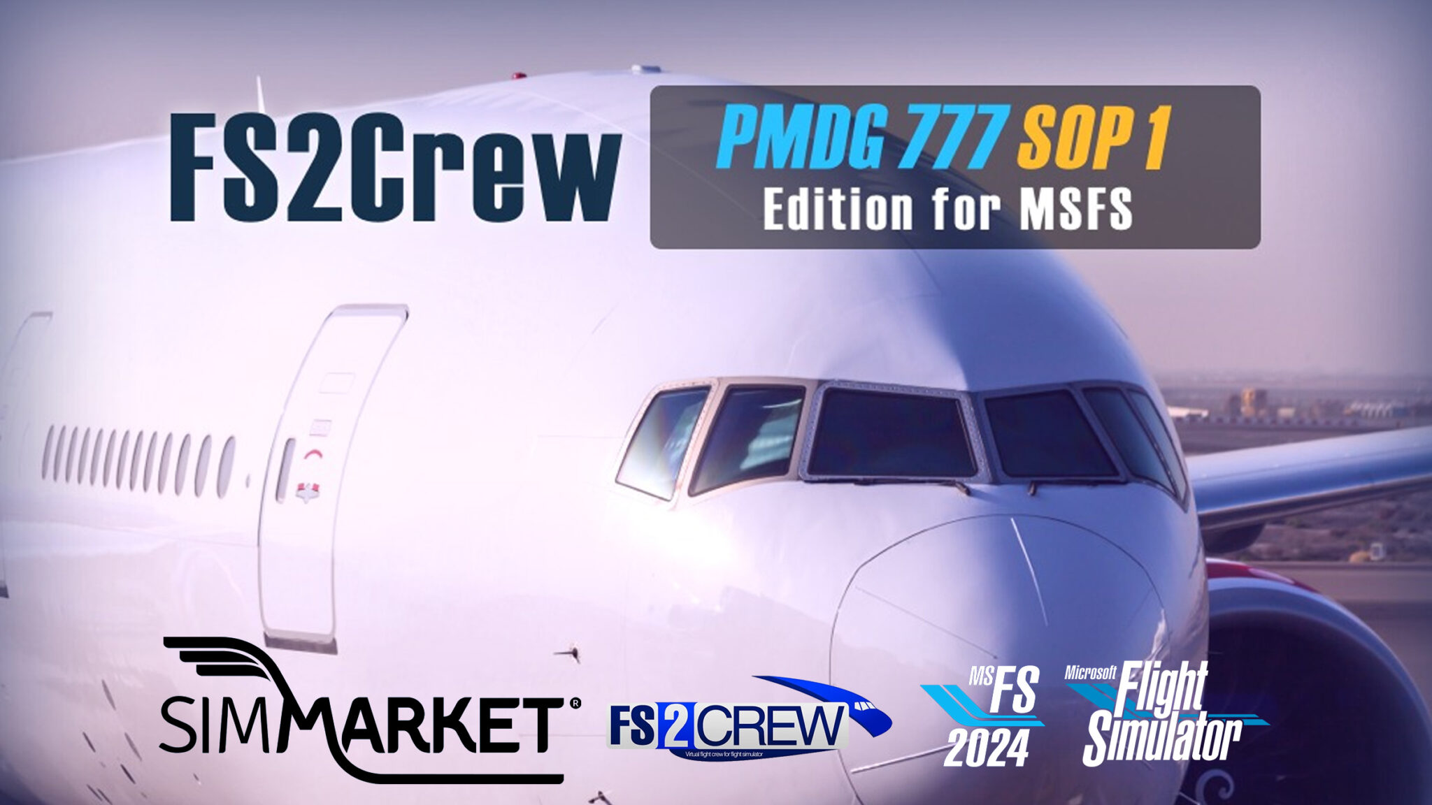 FS2Crew – PMDG 777 SOP 1 Edition MSFS24/20 – simFlight