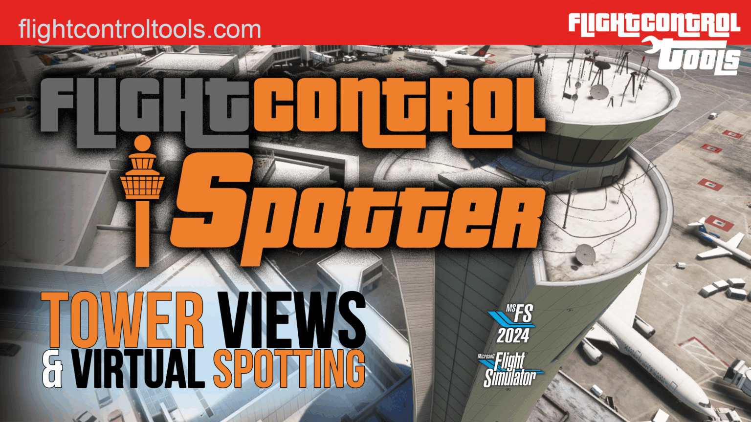 FSexpo | FlightControlTools Unveils FlightControlSpotter for MSFS 2024/2020 at FSExpo 2025 ...