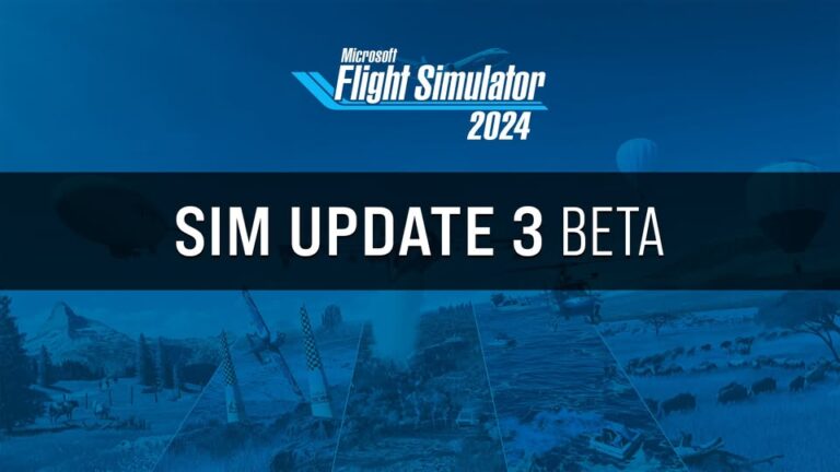 MSFS2024 – Sim Update 3 Beta – v1.5.13.0 – simFlight