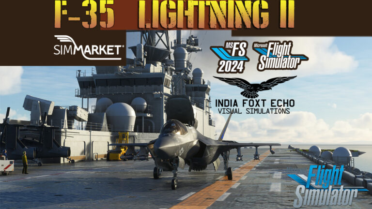 IndiaFoxtEcho – F-35 Lightning II MSFS Updated to v1.4.4 – simFlight