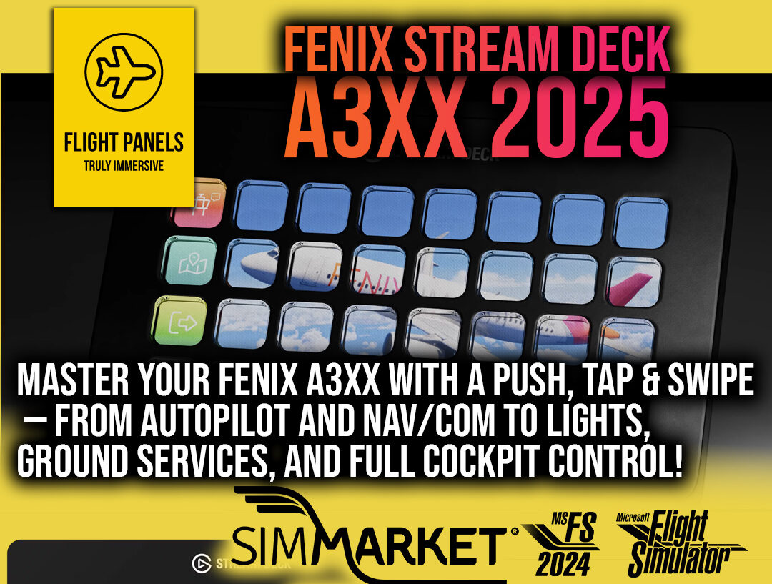 Flight Panels Launches Fenix A3XX (2025 Edition) Stream Deck Profile – simFlight