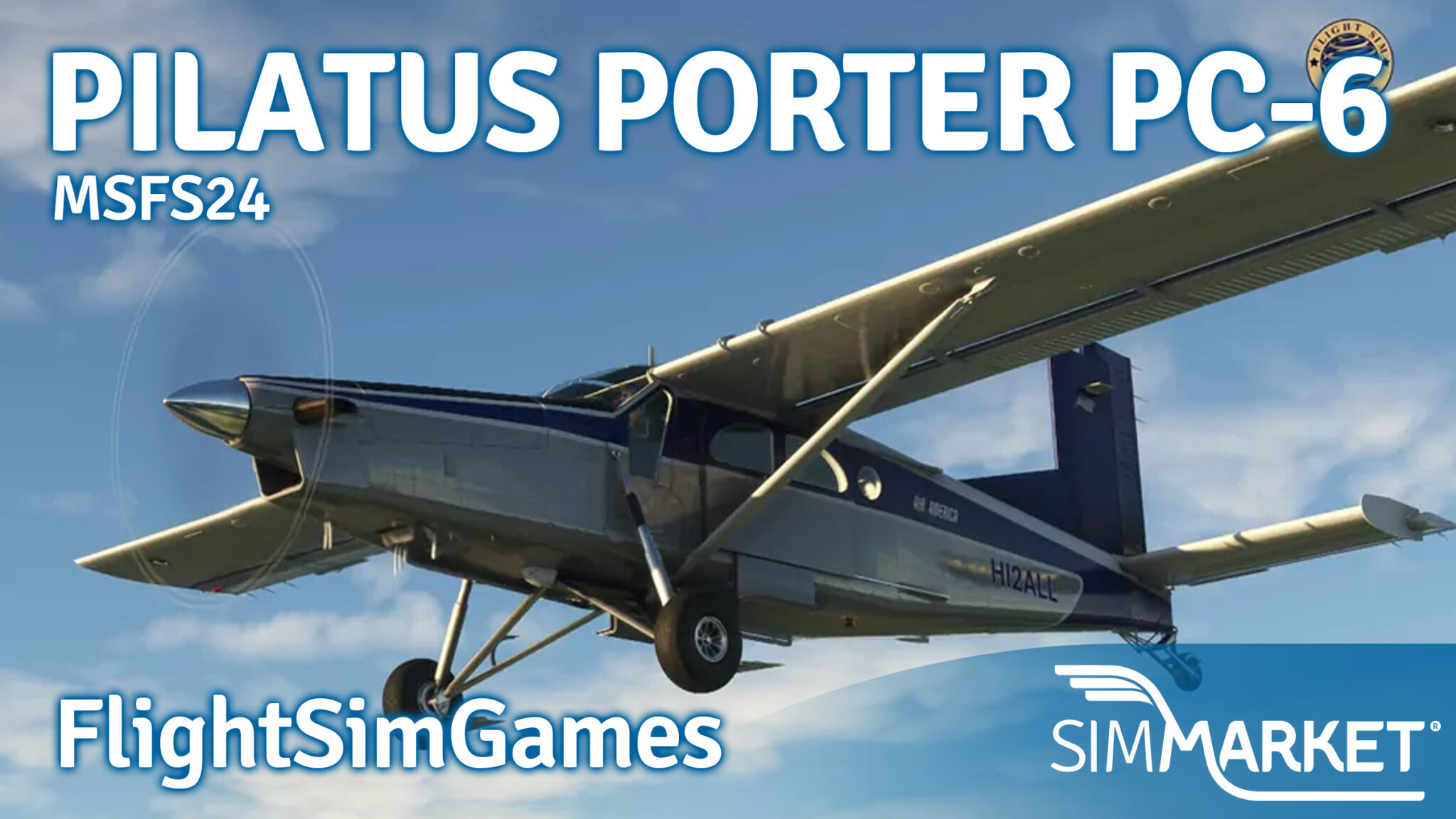 FlightSimGames – Pilatus Porter PC-6 MSFS24 – simFlight