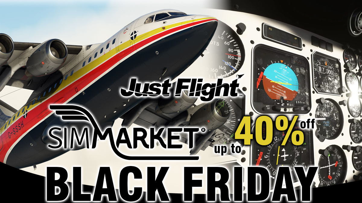 Just Flight – Black Friday Sale – Up to 40% Off at SIMMARKET – simFlight
