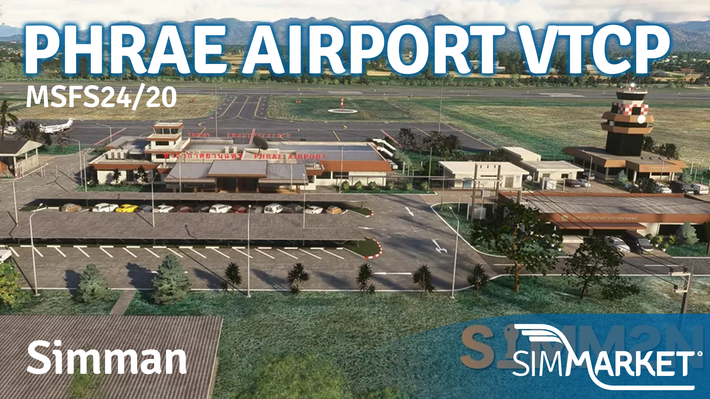 SIMMAN – Phrae Airport VTCP MSFS20/24 – simFlight